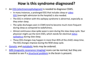 Continuous spike and wave during slow wave sleep(CSWS) | PPT