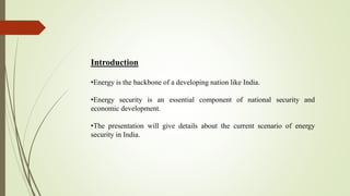 Energy Security In India By Faizan Illahi.pptx