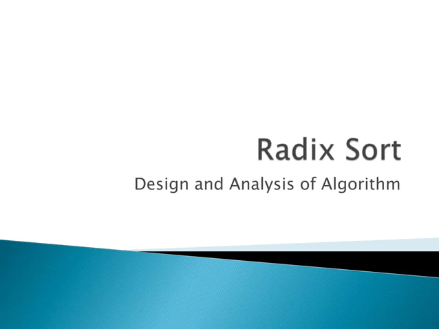 Radix Sort | PPTX | Computing | Technology & Computing