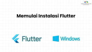 Fajarul Akbar - Introduction & Installation to Flutter.pptx