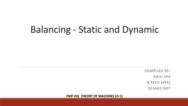 Balancing-static and dynamic | PDF | Physics | Science