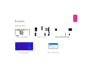 Fake currency detection using image processing | PPT