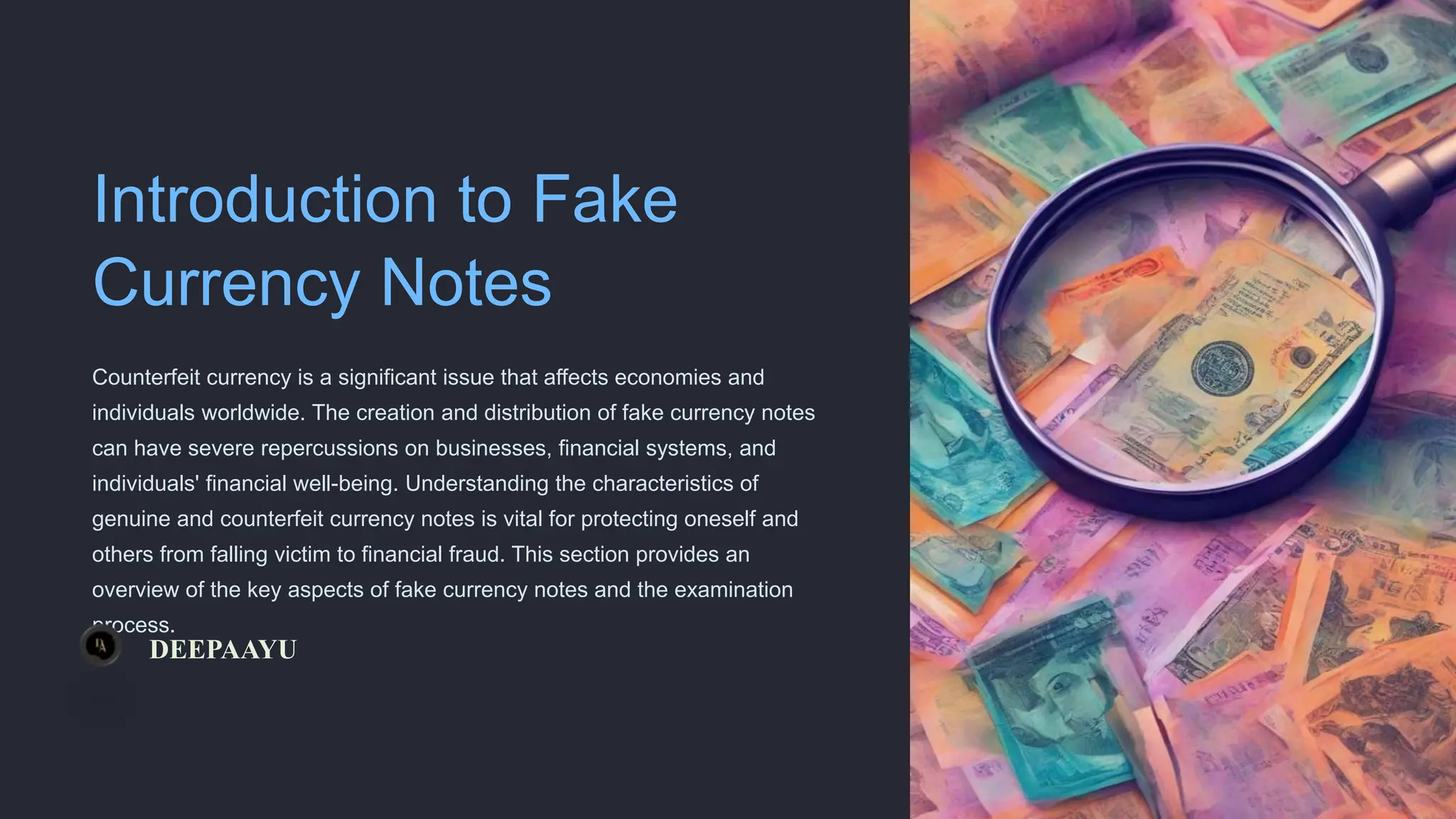 Fake Currency Notes ^1 Forensic science ^1 DEEPAAYU.pptx