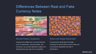 Fake Currency Notes ^1 Forensic science ^1 DEEPAAYU.pptx