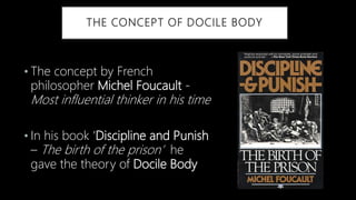 Fakeer of jungheera and the concept of docile body | PPT