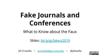 Fake Journals and Conferences: What to Know about the Faux | PPT