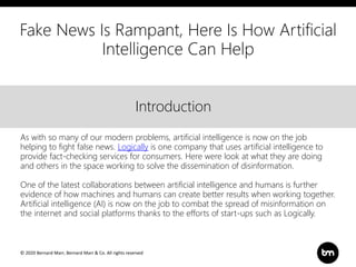 Fake news is rampant, here is how artificial intelligence can help | PPTX