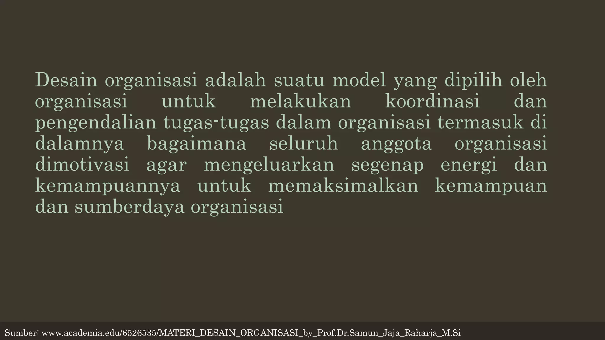 Teori Organisasi Umum 2 Desainandstruktur Organisasi Ppt