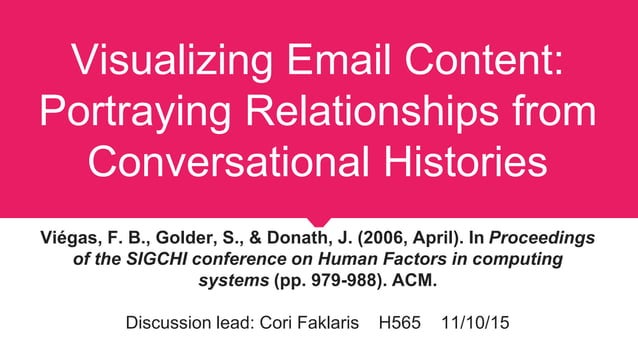 "Visualizing Email Content": Article discussion slides | PPT