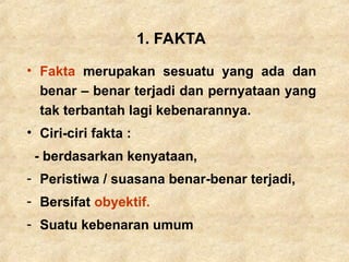MATERI BAHASA INDONESIA FAKTA DAN OPINI.ppt