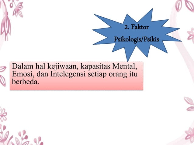 Faktor faktor yang mempengaruhi perkembangan individu | PPT