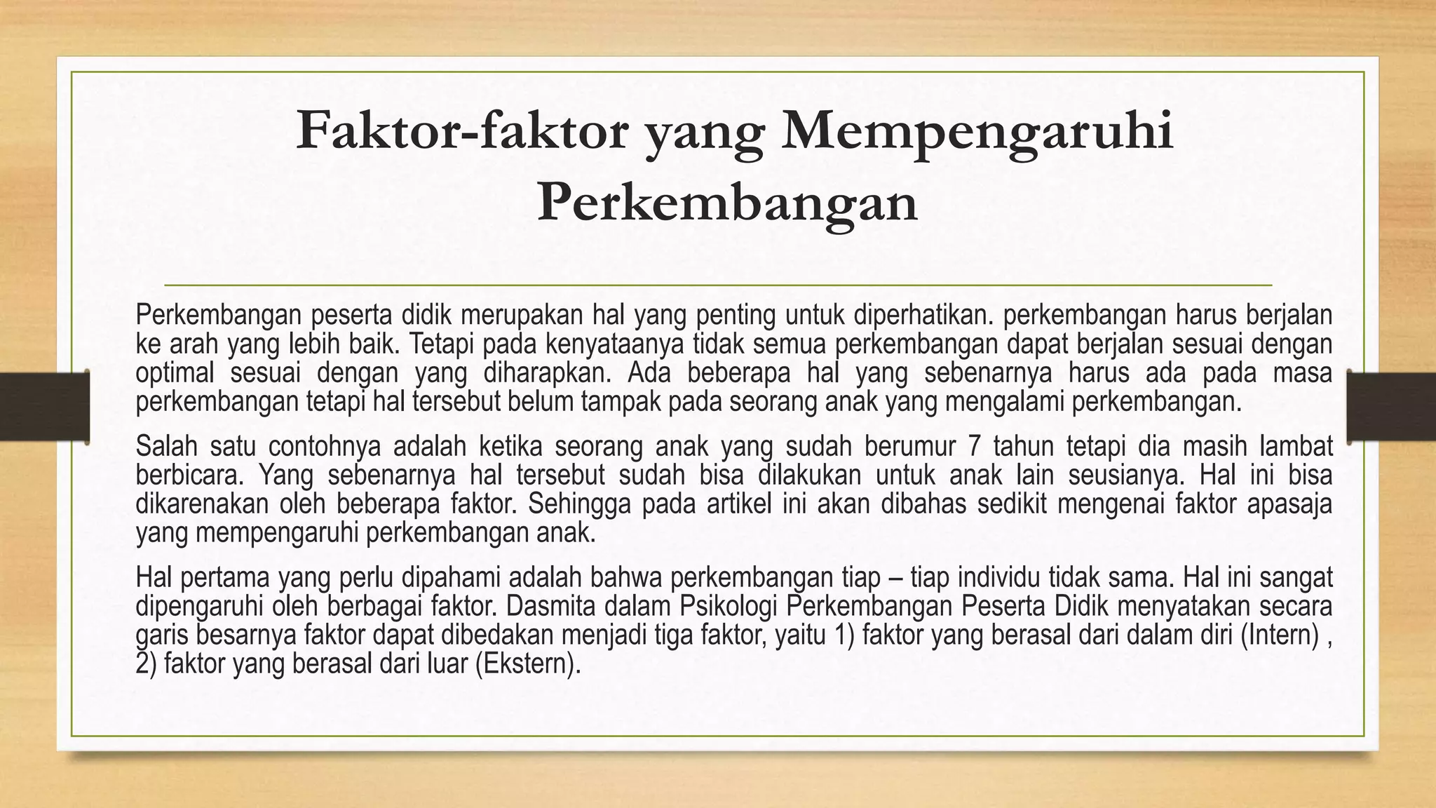 Faktor-faktor yang Mempengaruhi Pertumbuhan dan Perkembangan OK (1).pptx