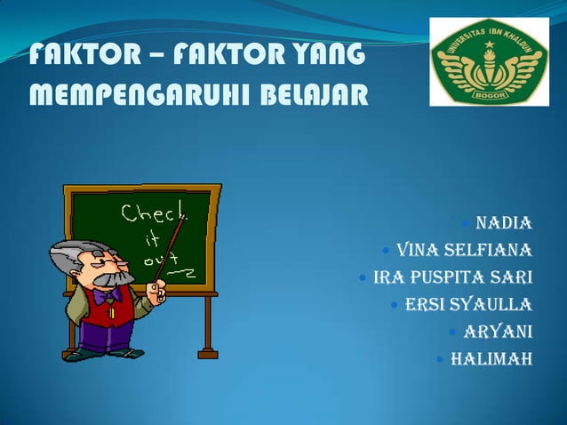 Faktor – faktor yang mempengaruhi belajar | PPTX