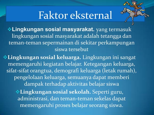 Faktor – faktor yang mempengaruhi belajar | PPTX