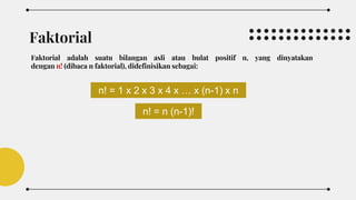 Faktorial, Aturan Perkalian, Permutasi dan Kombinasi.pptx