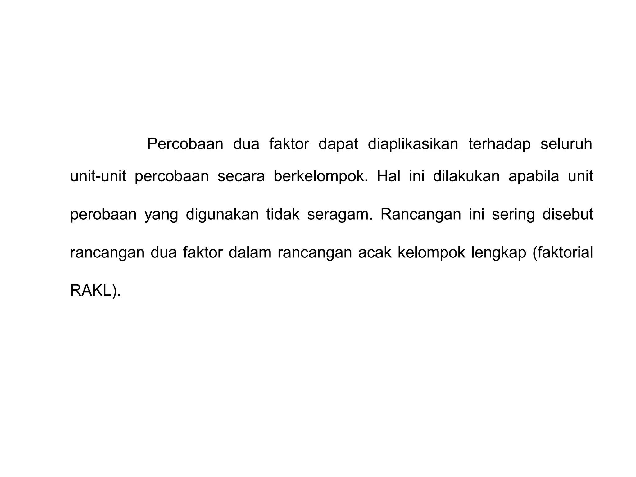 Faktorial rancangan acak lengkap pp.pptx