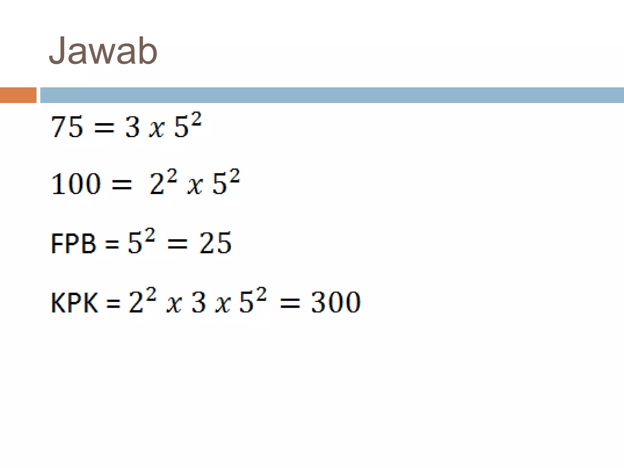 Faktorisasi prima fpb dan kpk | PPTX