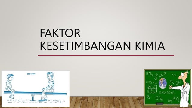 Pengaruh faktor kesetimbangan kimia kelas xi mipa | PPT