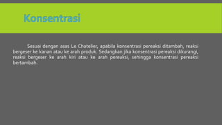 Faktor_Kesetimbangan kimia kimia kiam kimi | PPT