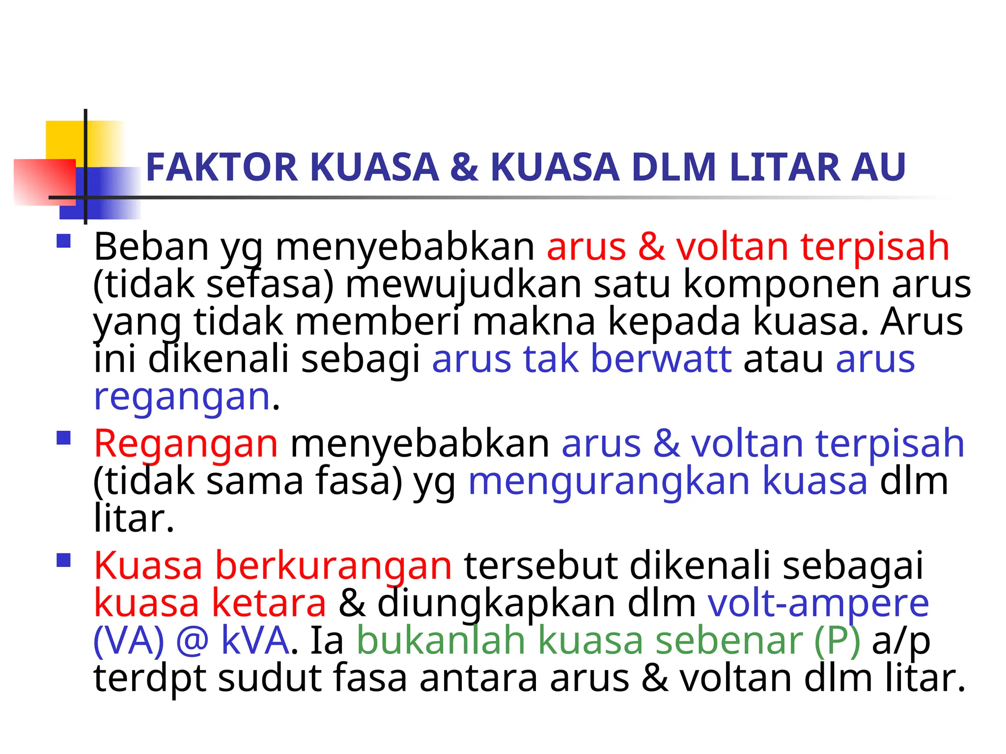 FAKTOR KUASA ADALAH PENGUKURAN KESAN KUASA ELEKTRIK | PPT