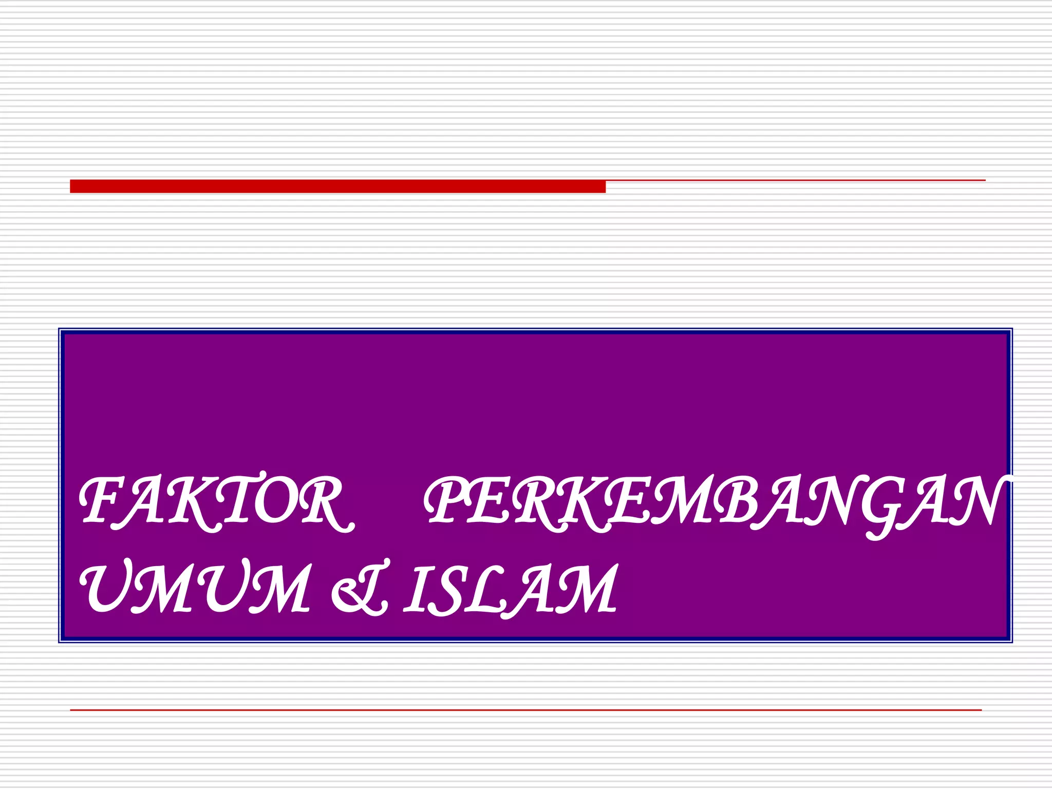Faktor perkembangan | PPT