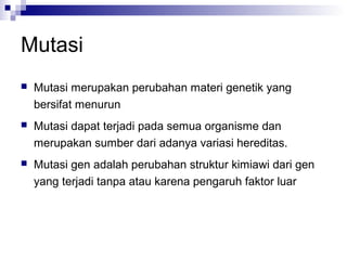 Faktor perubahan keseimbangan frekuensi gen | PPS