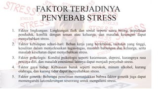 FAKTOR STRESS KESEHATAN DAN KESELAMATAN KERJA.pptx