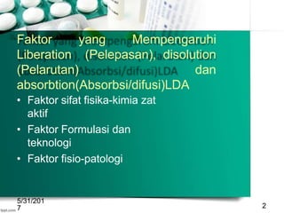 Faktor yang Berpengaruh Terhadap Proses Pelepasan, Pelarutan dan ...