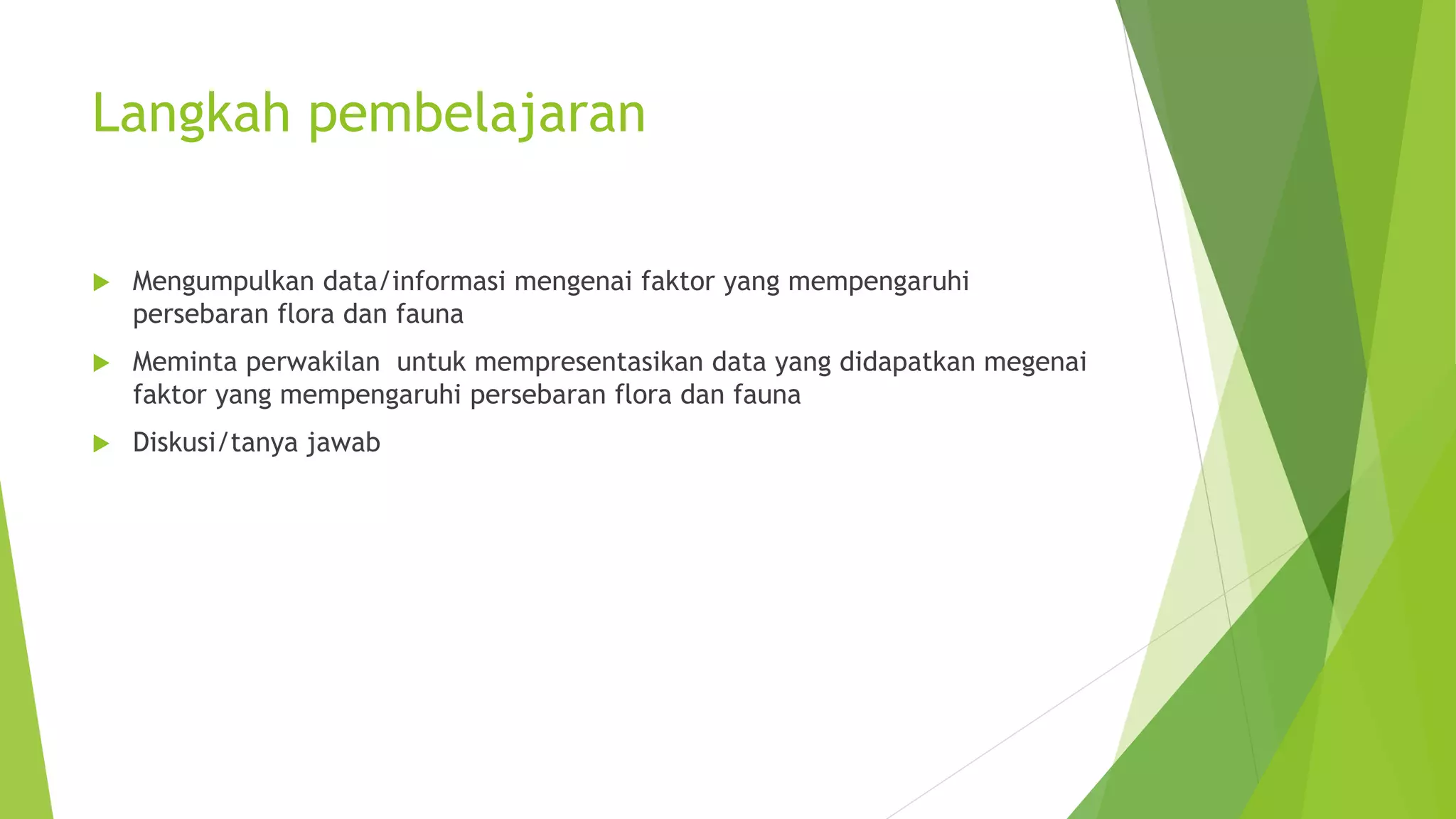 FAKTOR YANG MEMPENGARUHI PERSEBARAN FLORA DAN FAUNA.pptx