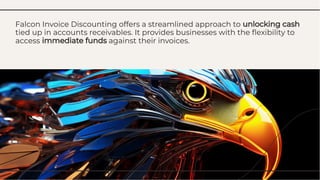 Falcon Invoice Discounting: Tailored Financial Wings | PPT