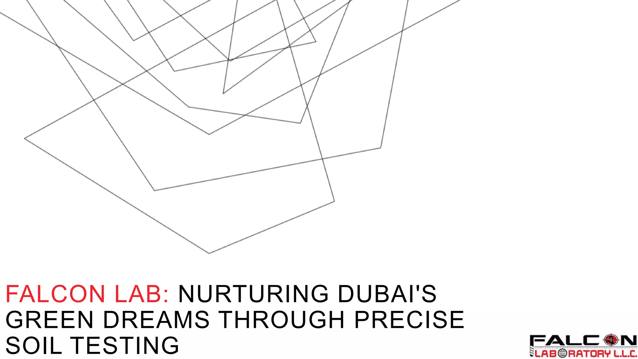 FALCON LAB: NURTURING DUBAI'S GREEN DREAMS THROUGH PRECISE SOIL TESTING ...