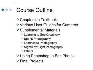 Fall 07 Digital Photography Class Orientation | PPT