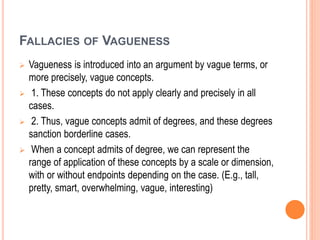 Fallacies of vagueness | PPTX