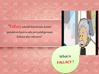 Fallacy | PPTX