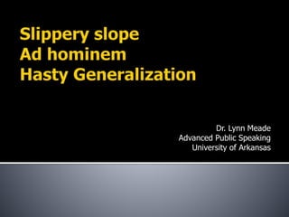 Slippery Slope Examples In Advertising