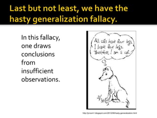 Hasty Generalization Fallacy
