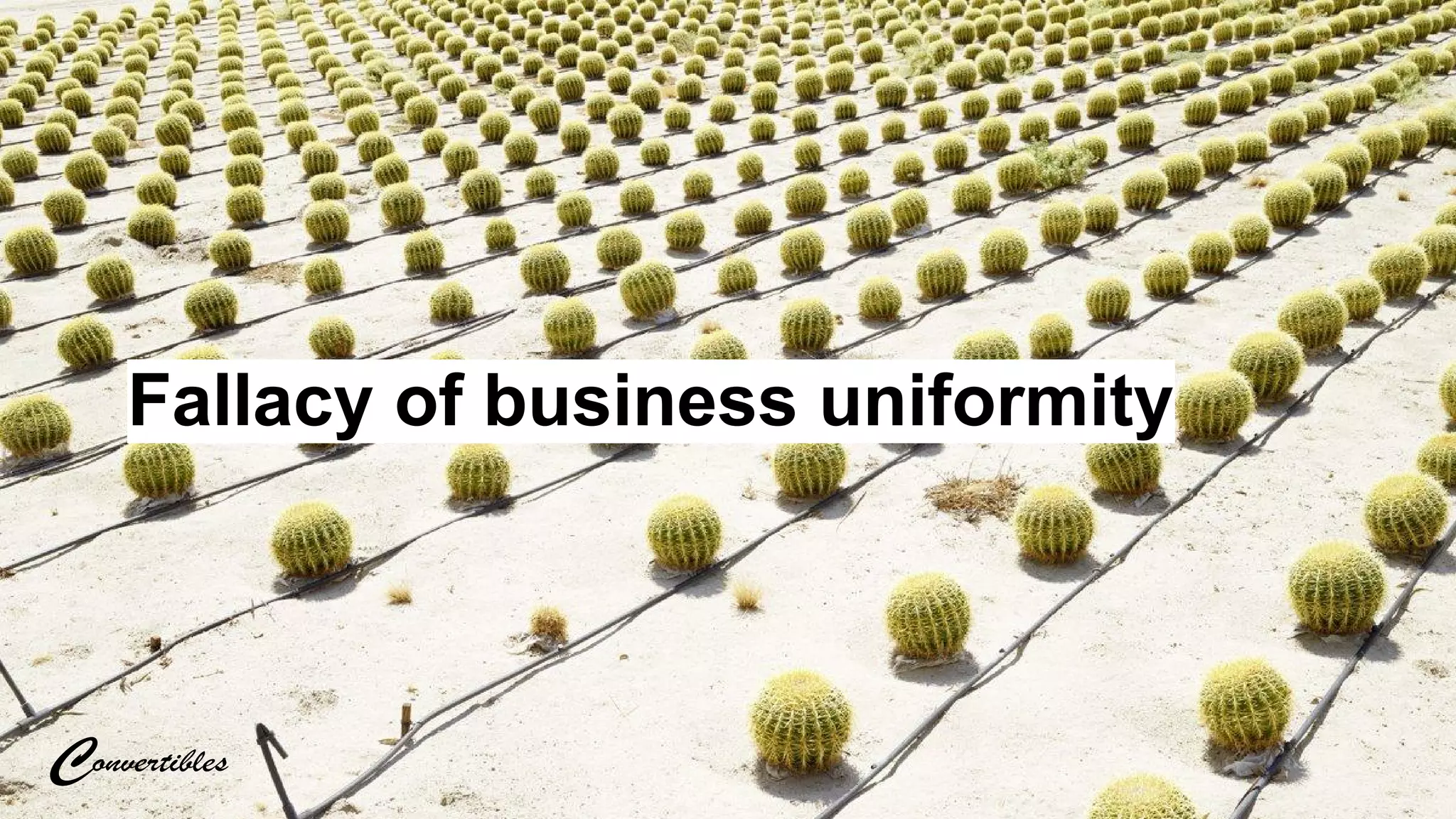 Fallacy of business uniformity | PPT