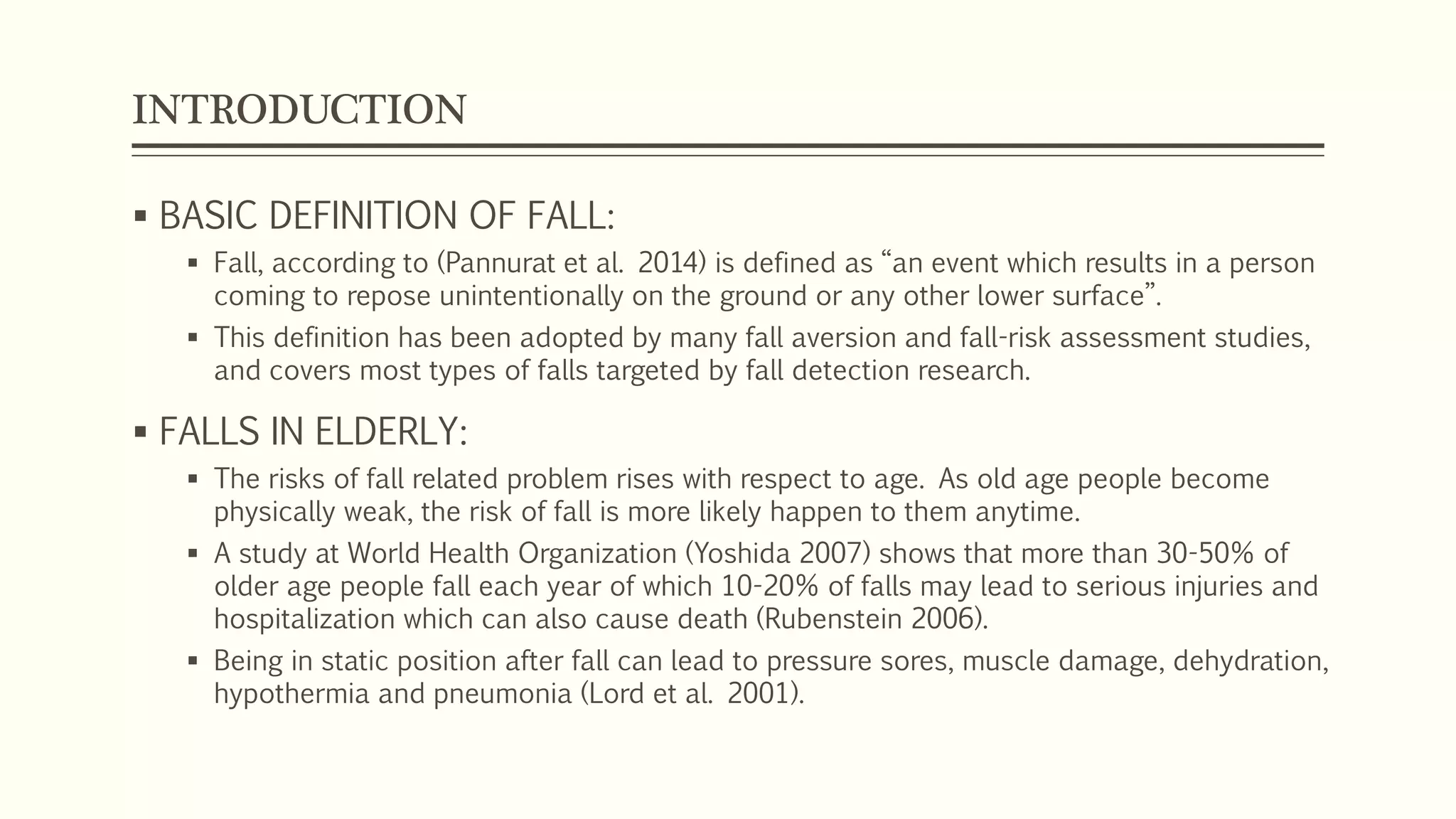 Fall Detection System For The Elderly Based On The Classification Of Shimmer Sensor Prototype