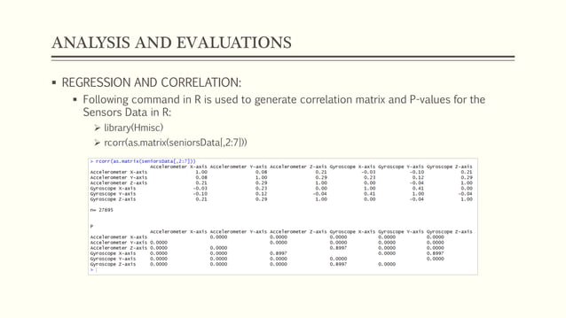 Fall Detection System For The Elderly Based On The Classification Of Shimmer Sensor Prototype