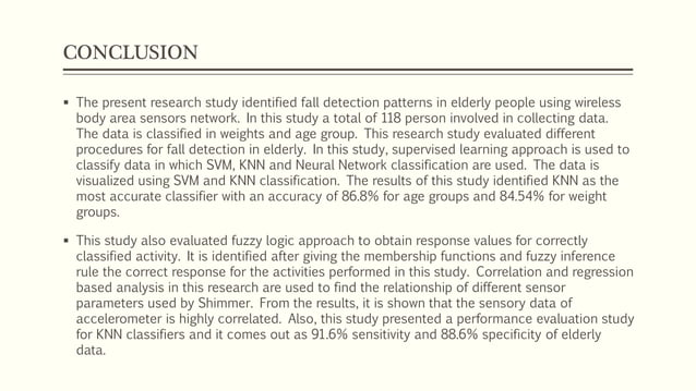 Fall Detection System For The Elderly Based On The Classification Of Shimmer Sensor Prototype
