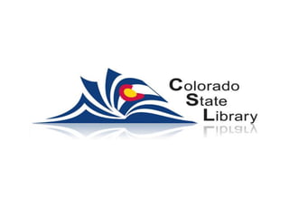 What's In It for You?: Colorado State Library and Library Research ...