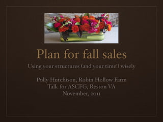Fall season extension for flower growers | PPT