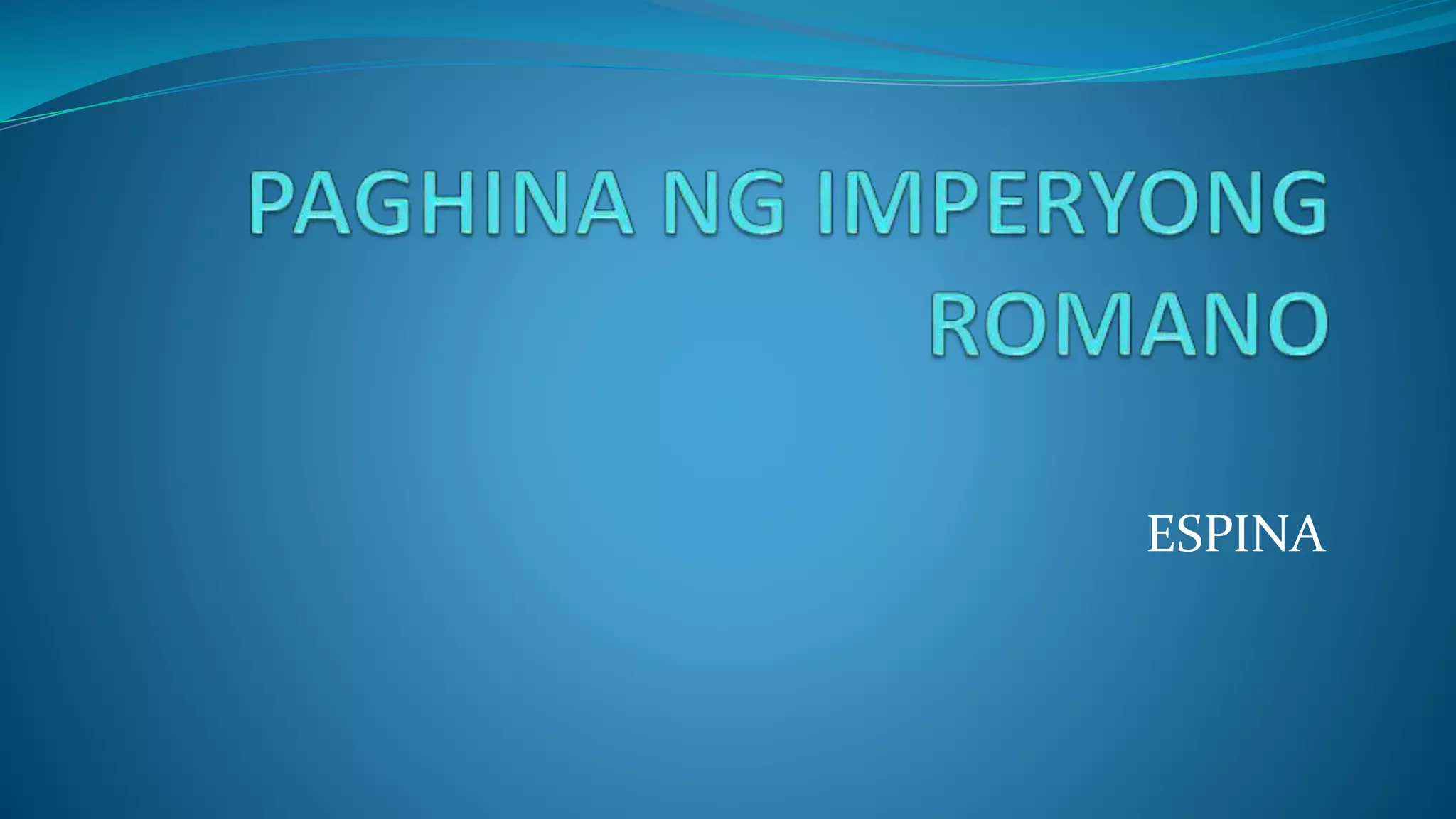 Ang Paghina ng Imperyong Romano | PPT