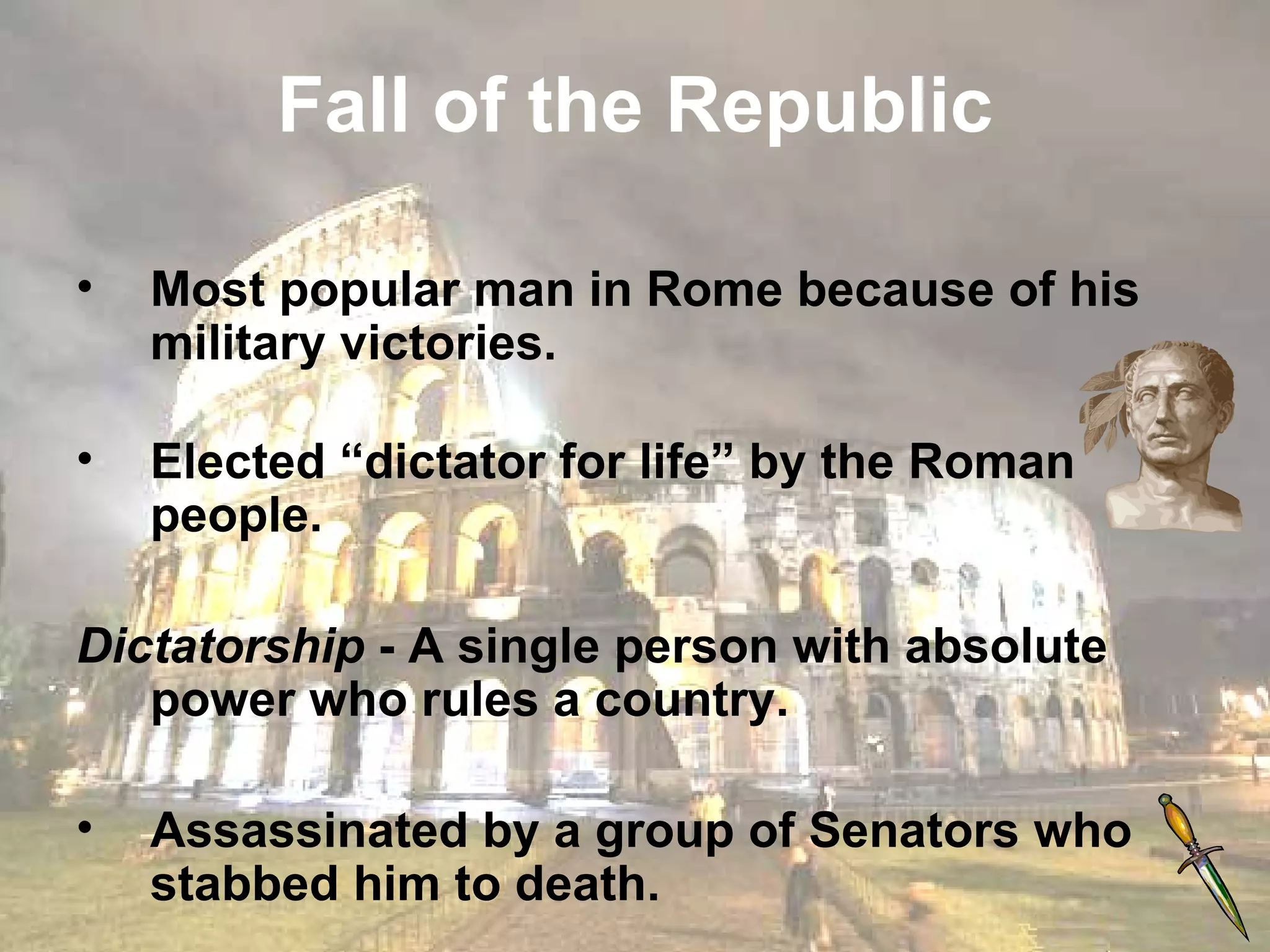 Fall Of The Republic, Rise Of An Empire | PPT