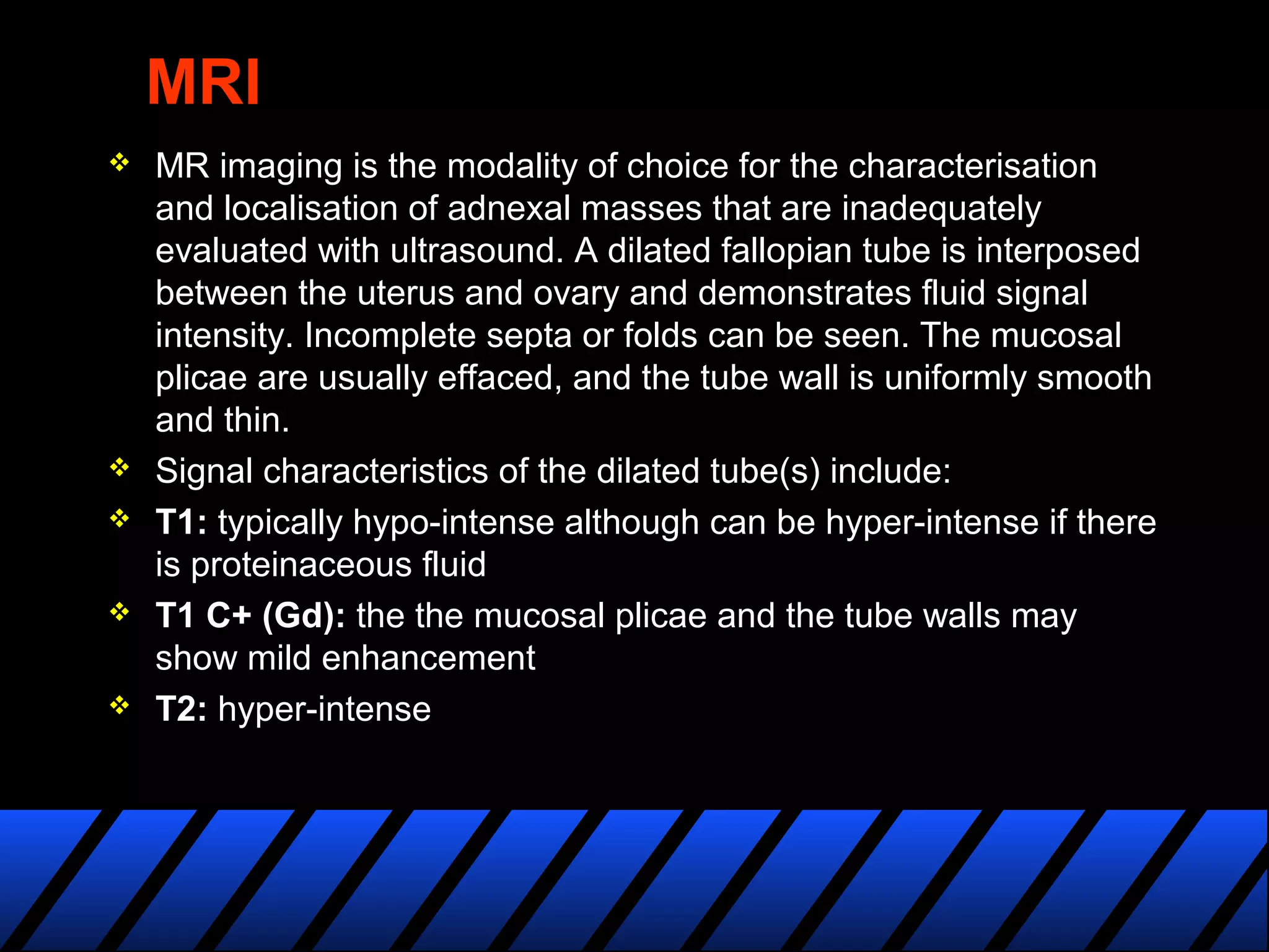 Fallopian tube radiology - Dr. Sumit Sharma | PPT
