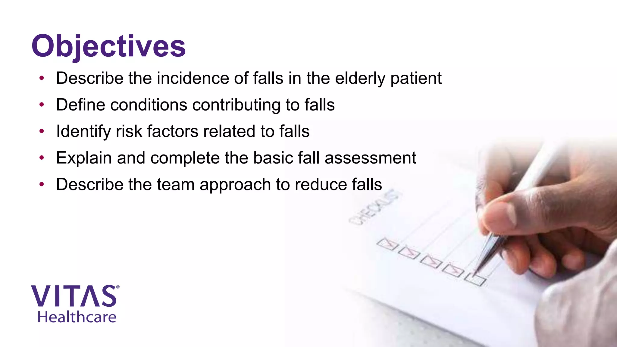 Fall prevention for the Elderly Population | VITAS Healthcare | PPTX