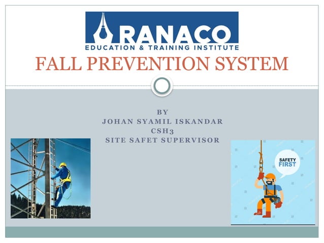 FALL PREVENTION SYSTEM (JOHAN).pptx..... | PPT