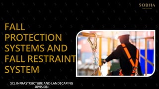 FALL PROTECTION SYSTEMS AND FALL RESTRAINT SYSTEM.pptx | First Aid ...