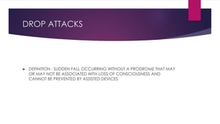 falls and drop attacks in neurology.pptx