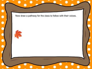 Fall Vocal Exploration | PPT